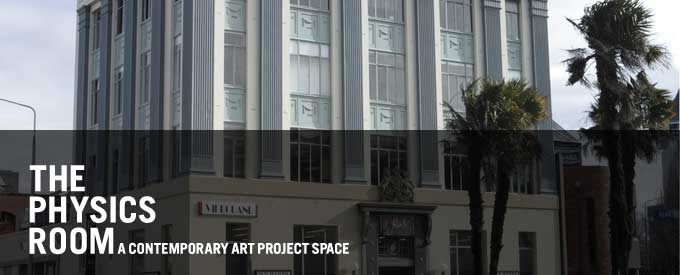 The Physics Room : a contemporary art project space in Christchurch ...